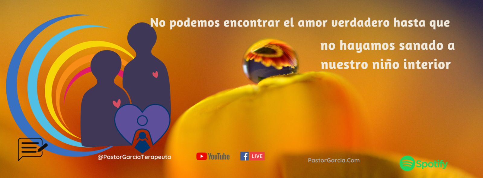 No podemos encontrar el amor verdadero hasta que no hayamos sanado a ...